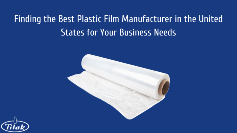 Finding the Best Plastic Film Manufacturer in the United States for ...