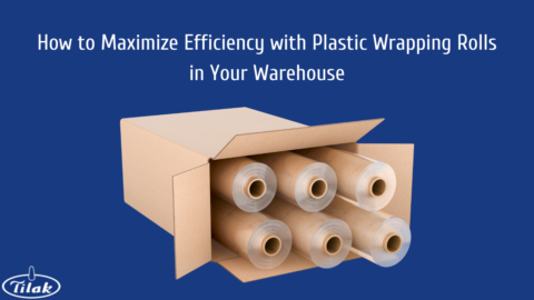 Plastic Wrapping Rolls | Packaging Solution | Tilak Polypack