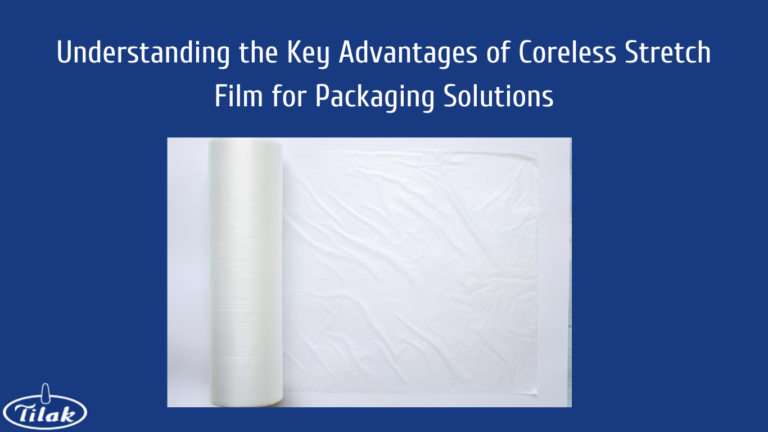 Coreless stretch film | Tilak Polypack